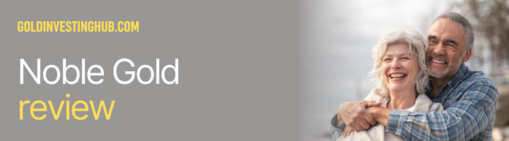 Noble Gold review - Gold Investing Hub